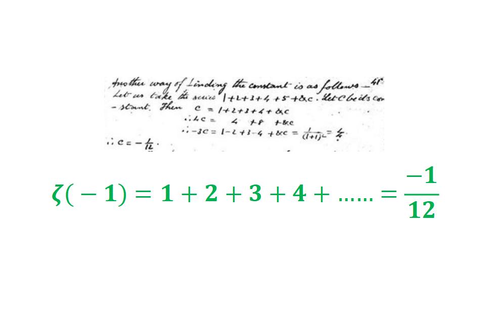 Ramanujan: The sum of natural numbers is -1/12. How can it be proved?Is ...